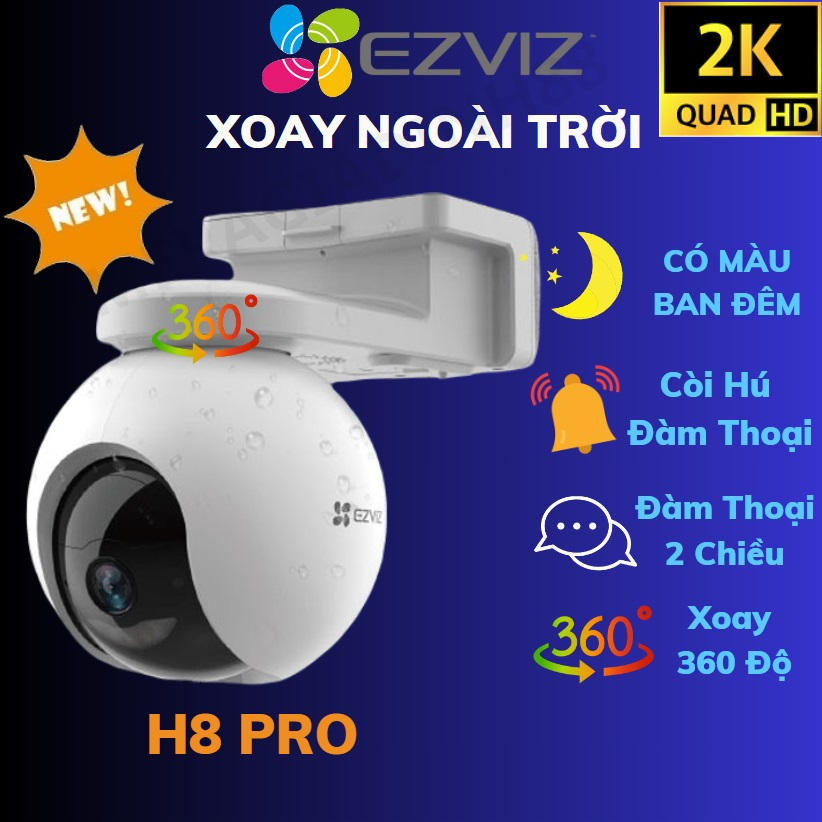 Camera WIFI Ngoài Trời Xoay 360 EZVIZ H8 PRO, H8C, 5MP 3MP 2K 3K SIÊU NÉT Màu Ban Đêm - Chính ...