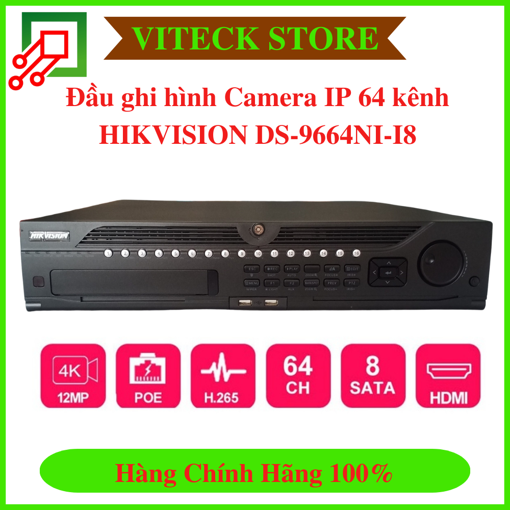 Đầu Ghi Hình Camera IP 64 Kênh HIKVISION DS-9664NI-I8 - Hỗ trợ 8 ổ HDD ...