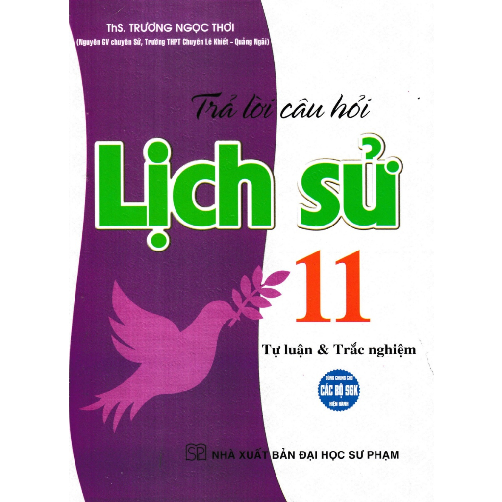 Sách Hướng Dẫn Trả Lời Câu Hỏi Lịch Sử 11 Tự Luận Và Trắc Nghiệm