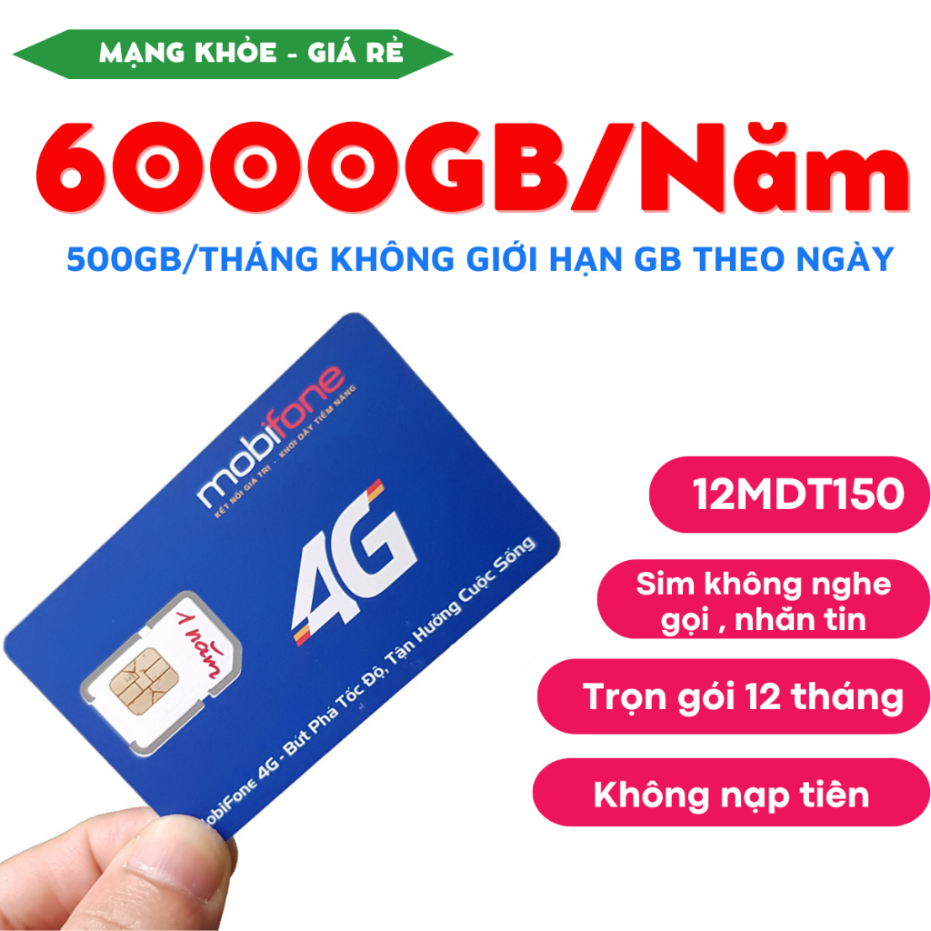 Sim 4G Mobifone Gói 6MDT150 - 12MDT150 Có Ngay 500GB/tháng (có eSIM ...