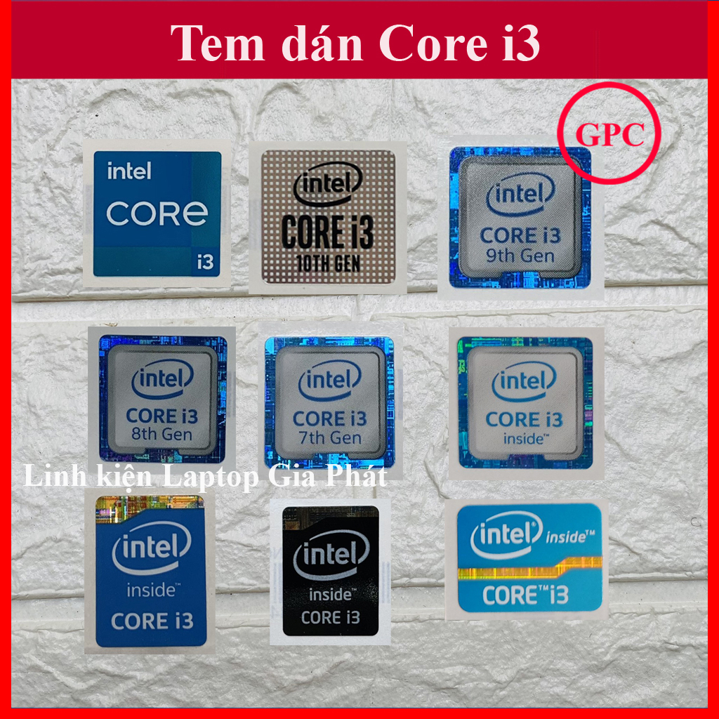 ⚡ STICKER CORE I3 TEM DÁN INTEL THẾ HỆ GEN 2 GEN 3 GEN 4 GEN5 GEN 6 GEN ...