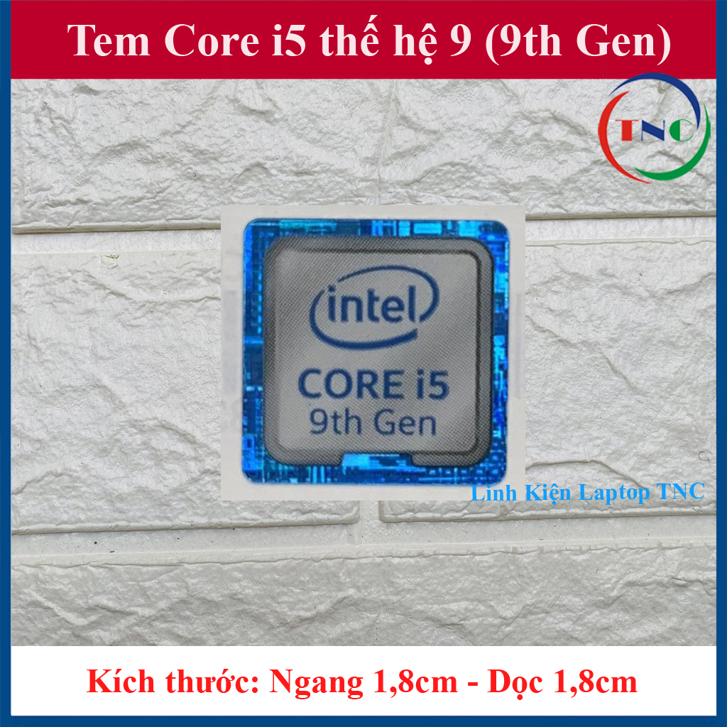 [STICKER] CORE i5 Tem dán tổng hợp nhiều thế hệ CPU trang trí Laptop ...