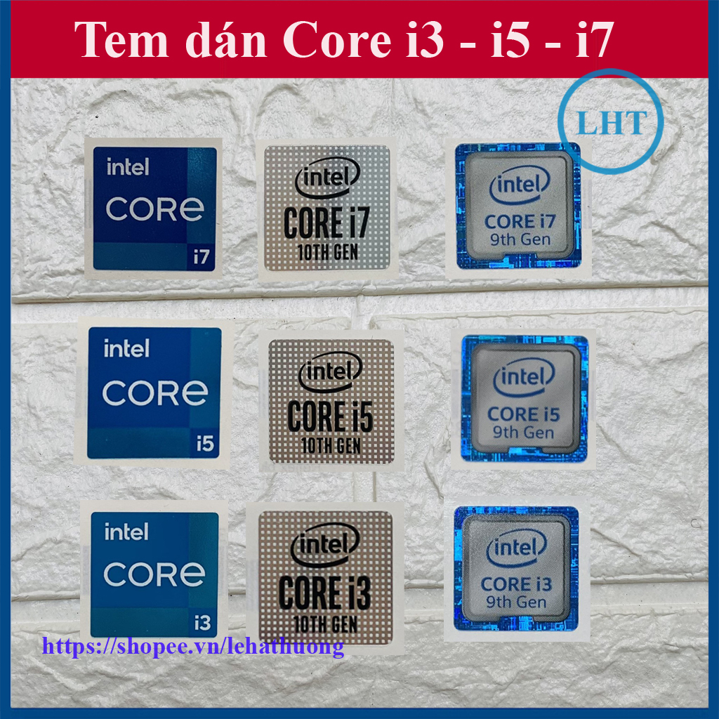 ⚡ Sticker Intel CORE i7 i5 i3 tổng hợp tem dán trang trí Laptop máy ...