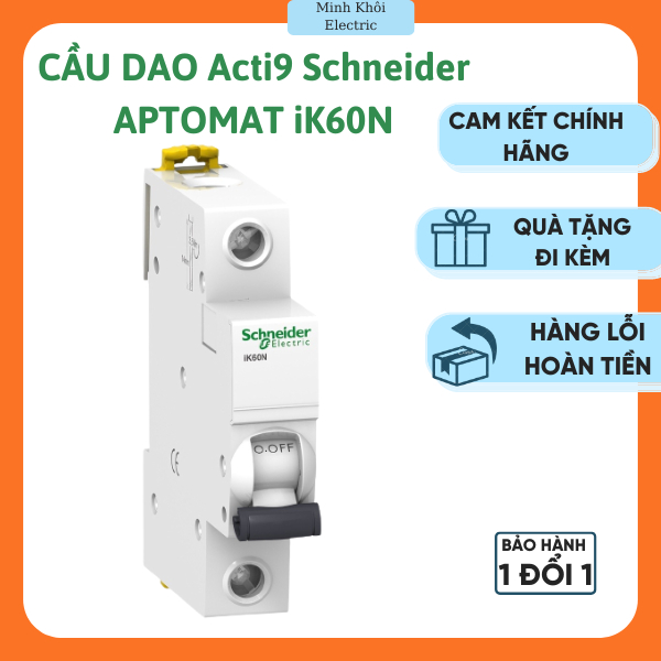 Cầu dao tự động 1 pha MCB Schneider Acti9, aptomat MCB schneider IK60N,áp tô mát, át cài MCB, át ...