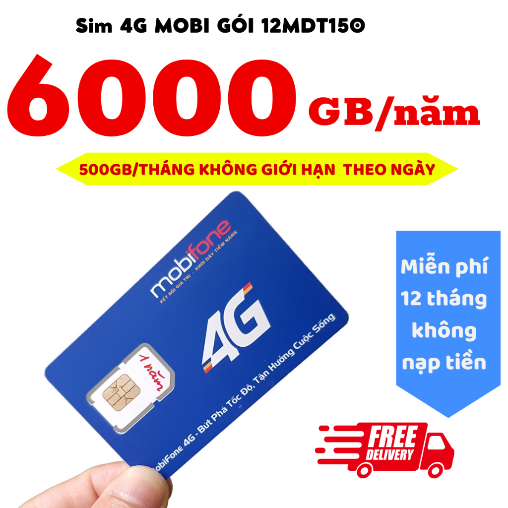 SIM MOBIFONE 4G DÙNG 12 THÁNG KHÔNG CẦN NẠP TIỀN CÓ 6000GB/NĂM 500GB ...