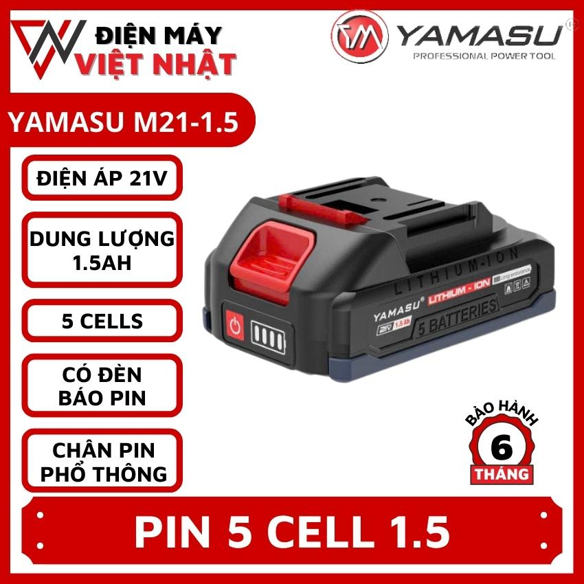 Pin 5 cell 21V Yamasu dung lượng 1.5Ah, chân pin phổ thông, có đèn báo ...