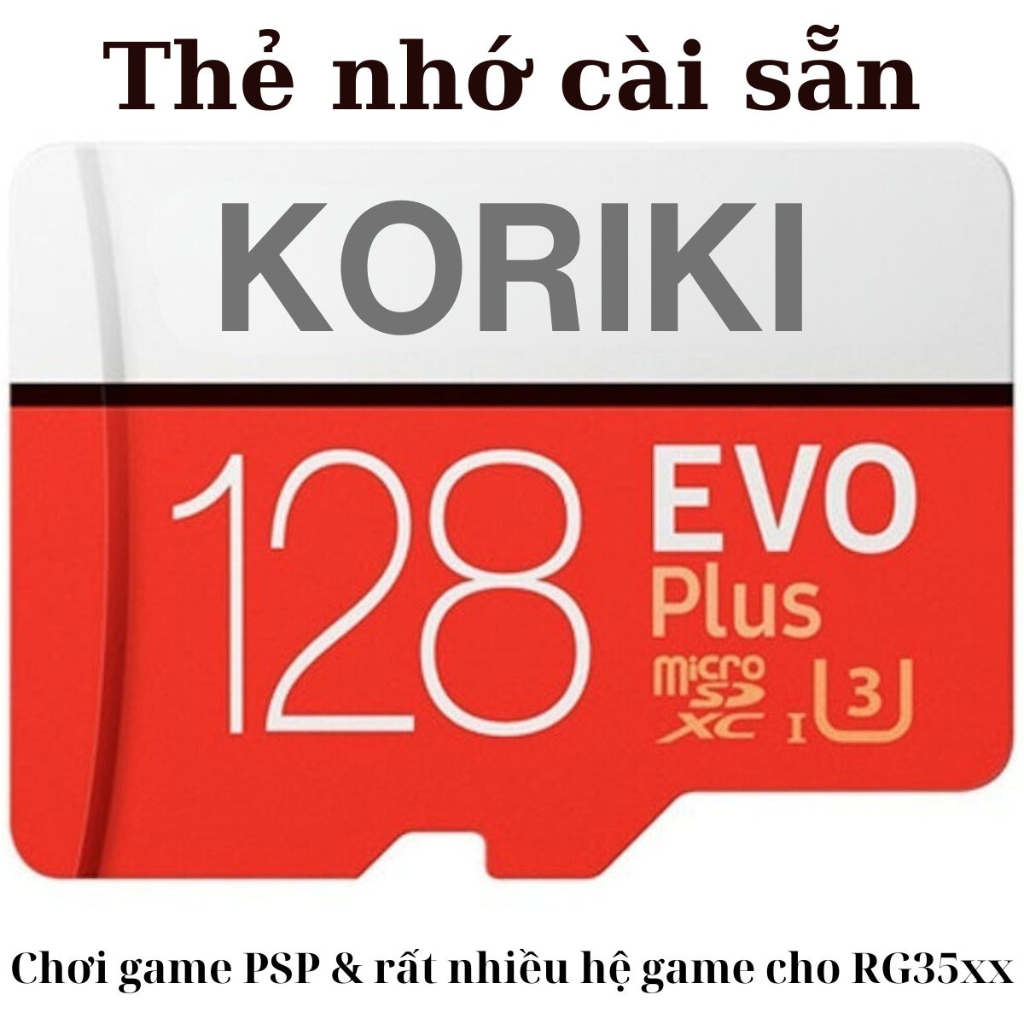 Thẻ nhớ cài sẵn Koriki cho RG35xx & cop full game, hỗ trợ game PSP, NDS ...