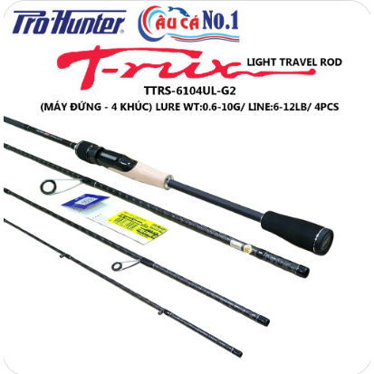 CẦN LURE 4 KHÚC PROHUNTER T-RUX LIGHT TRAVEL ROD G2 (MÁY NGANG & MÁY ...