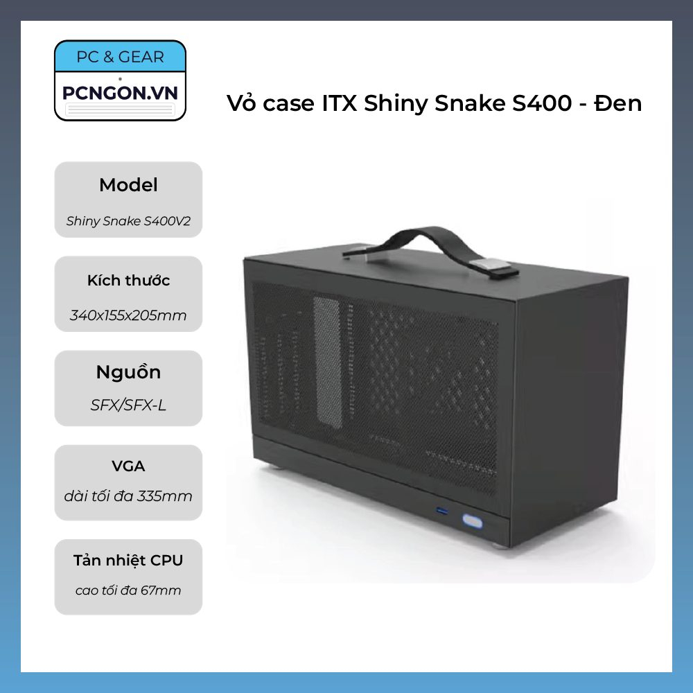 [PCNGON] Vỏ case máy tính Mini ITX Shiny Snake S400 – Đen (Kèm Riser 3. ...