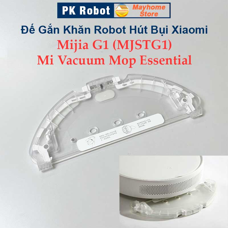 Đế Gắn Khăn Robot Xiaomi Mijia G1 (MJSTG1) Mi Vacuum Mop Essential ...