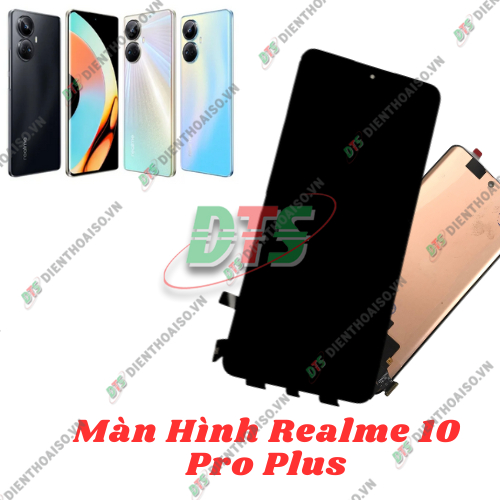 Màn hình full bộ Realme 10 Pro Plus ( màn hình realme10 pro plus zin ...