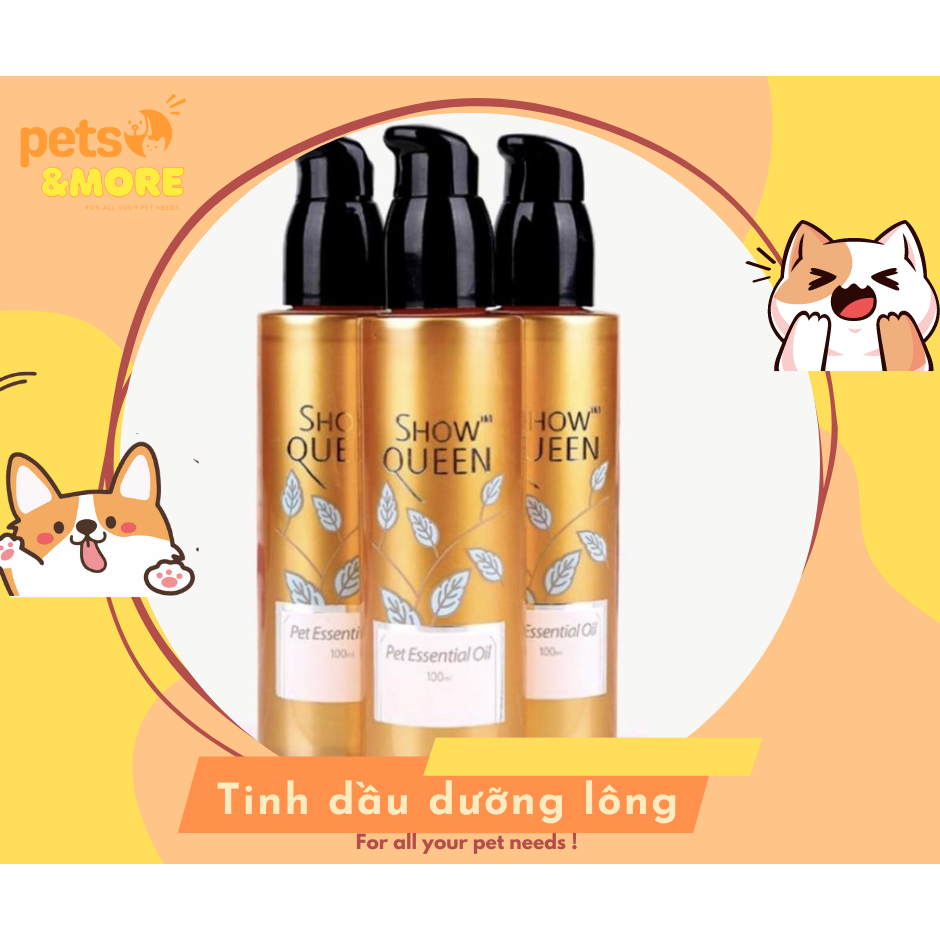 Tinh dầu dưỡng lông Pet Essential Oil Show Queen chính hãng 100ml ...