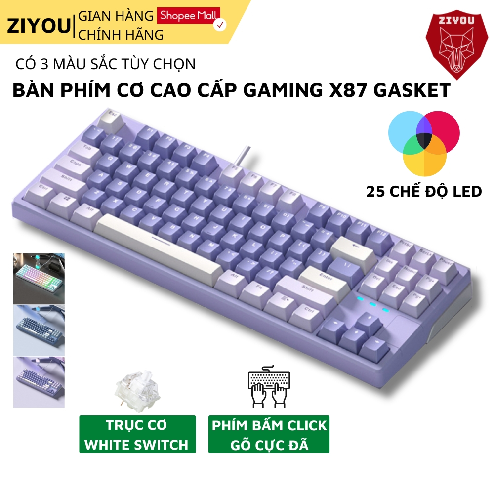 Bàn Phím Cơ Led Gaming Ziyou X87 GASKET 25 Chế Độ Nháy Cực Đẹp Phím cơ Gõ Click Có Lót Foam ...