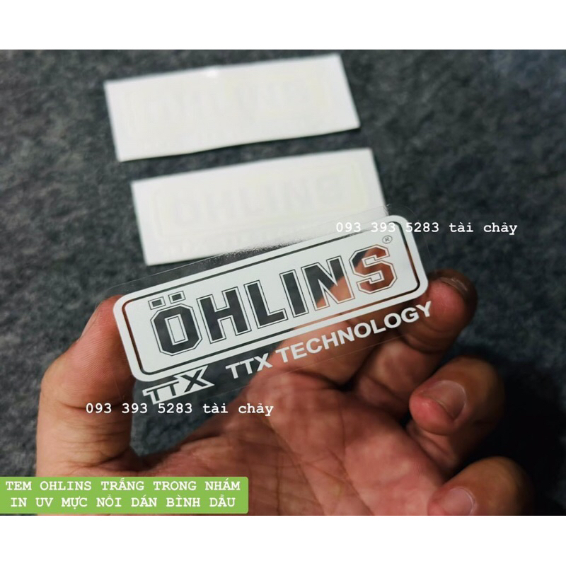 [ 1 MIẾNG ] TEM OHLINS TTX TRẮNG TRONG IN UV MỰC NỒI DÁN BÌNH DẦU VÀ NHIỀU VỊ TRÍ KHÁC | Shopee ...