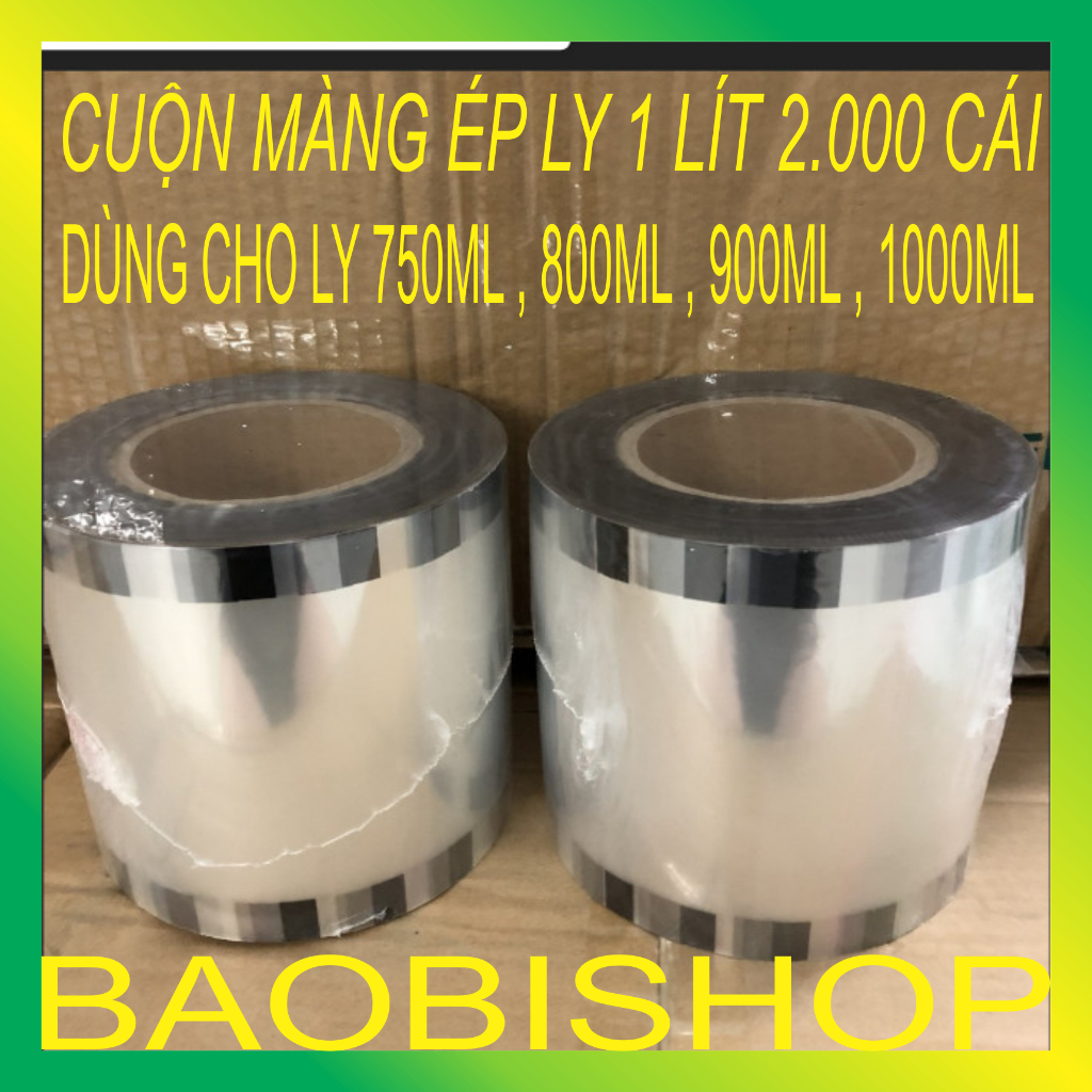 1 CUỘN MÀNG ÉP LY LỚN 2000 CÁI TRONG SUỐT DÙNG CHO LY 800ML , 900ML ...