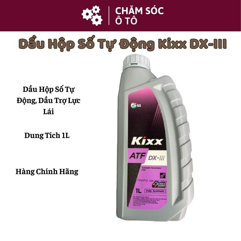 Nhớt Hộp Số Tự Động - Nhớt Trợ Lực Lái Kixx ATF DX-III 1L Chính Hãng- Chamsocoto | Shopee Việt Nam
