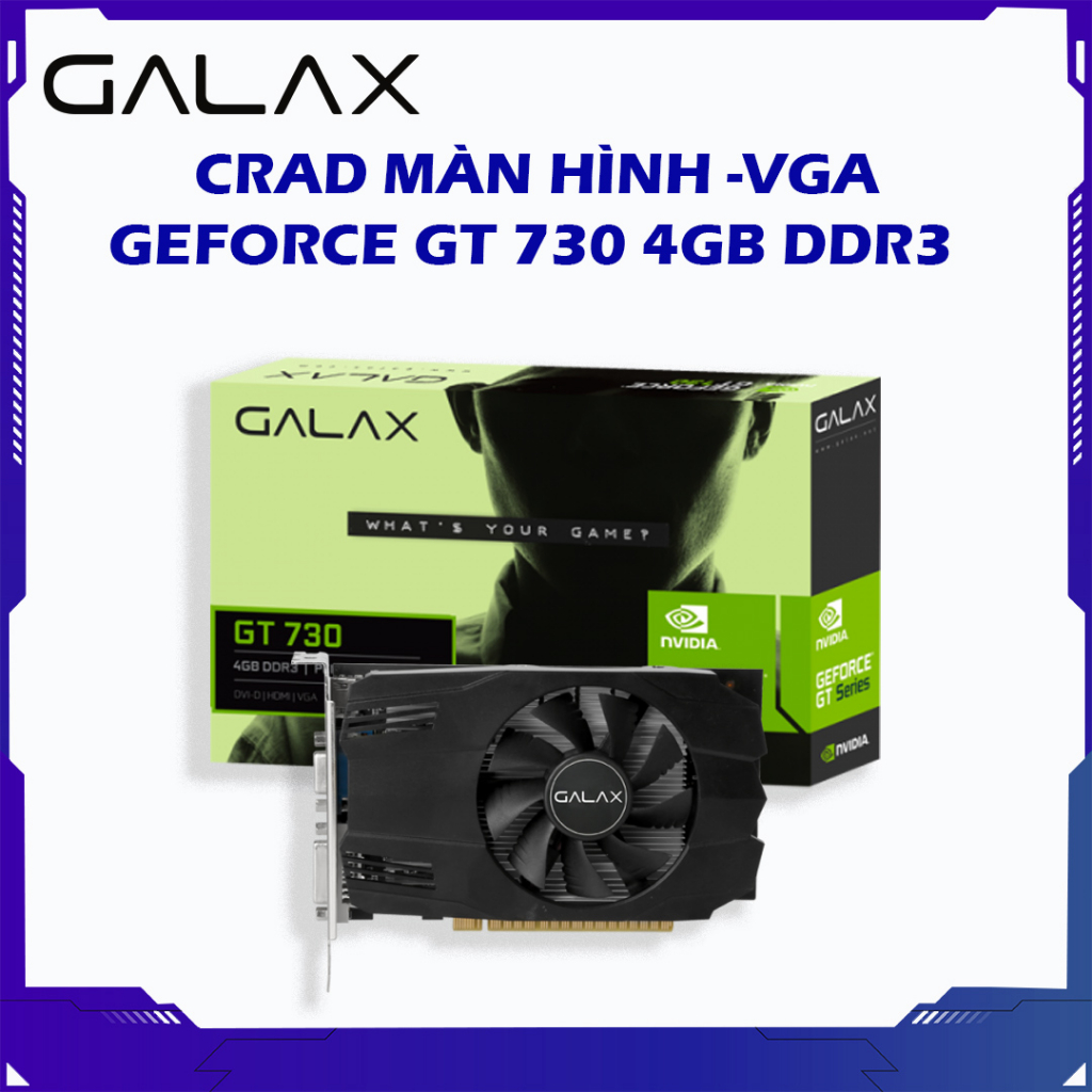 Card Màn Hình - VGA GALAX GEFORCE GT 730 4GB DDR3 | Shopee Việt Nam