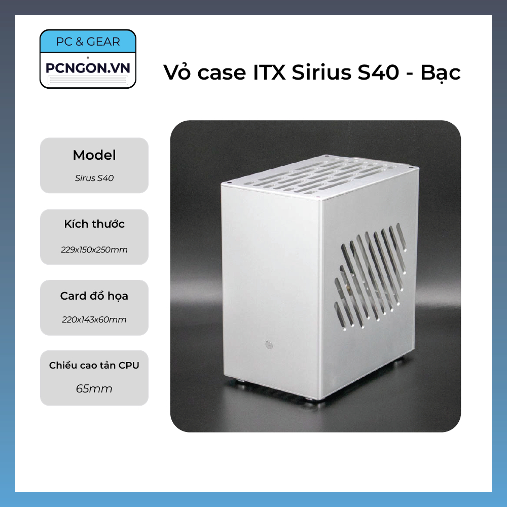 [PCNGON] Vỏ case máy tính mini ITX Sirius S40 – Bạc | Shopee Việt Nam