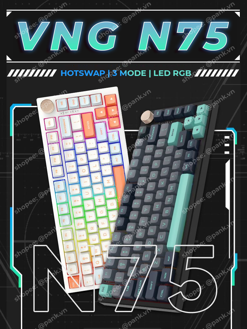 [TẶNG PAD DA KHỔ LỚN] Bàn phím VGN N75 Pro | 3 Mode | Hotswap | LED RGB | Núm xoay | Pin 4000 ...