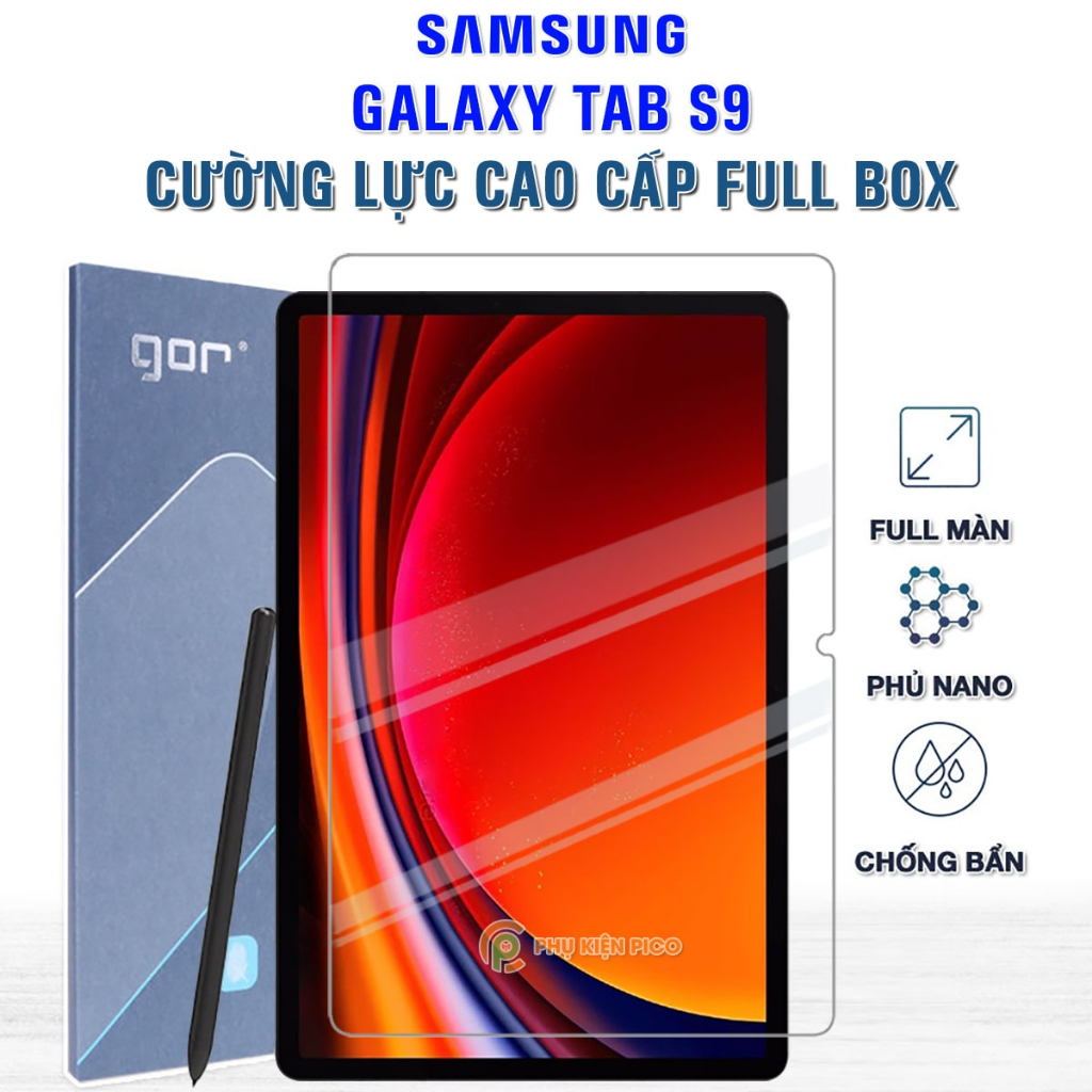 Kính cường lực Samsung Tab S9 full màn hình chính hãng Gor - Dán màn hình Samsung Galaxy Tab S9 ...