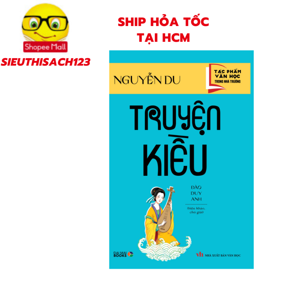 Sách Tác Phẩm Văn Học Trong Nhà Trường Truyện Kiều Đại Mai Shopee Việt Nam