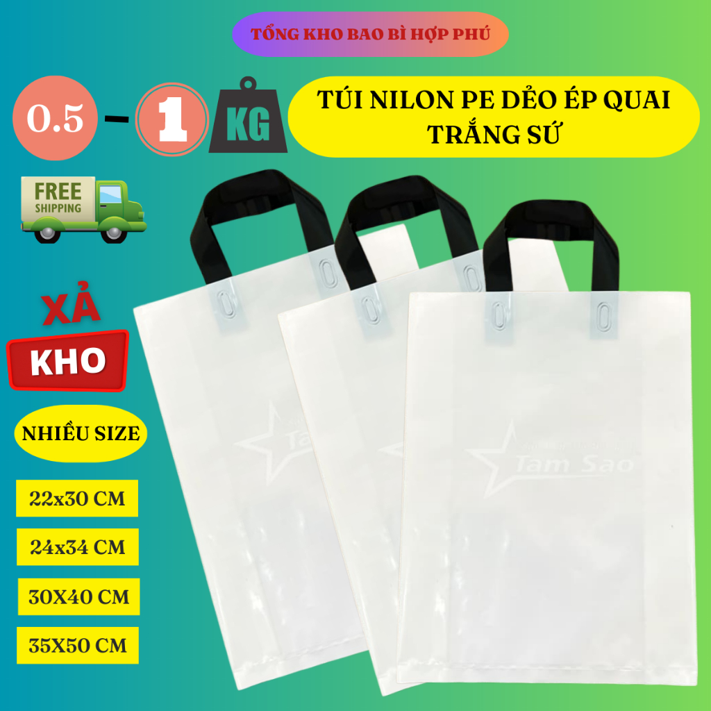 0,5kg - 1kg Túi Đựng Hàng Nilong PE Trắng Sứ Ép Quai Xách - Túi Ni Lông ...