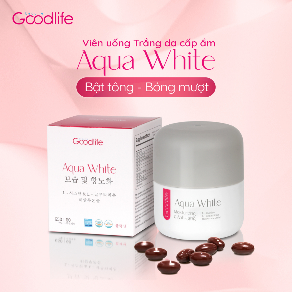 Viên uống trắng da cấp ẩm Goodlife Aqua White 650mg/viên x 60 viên/hộp ...