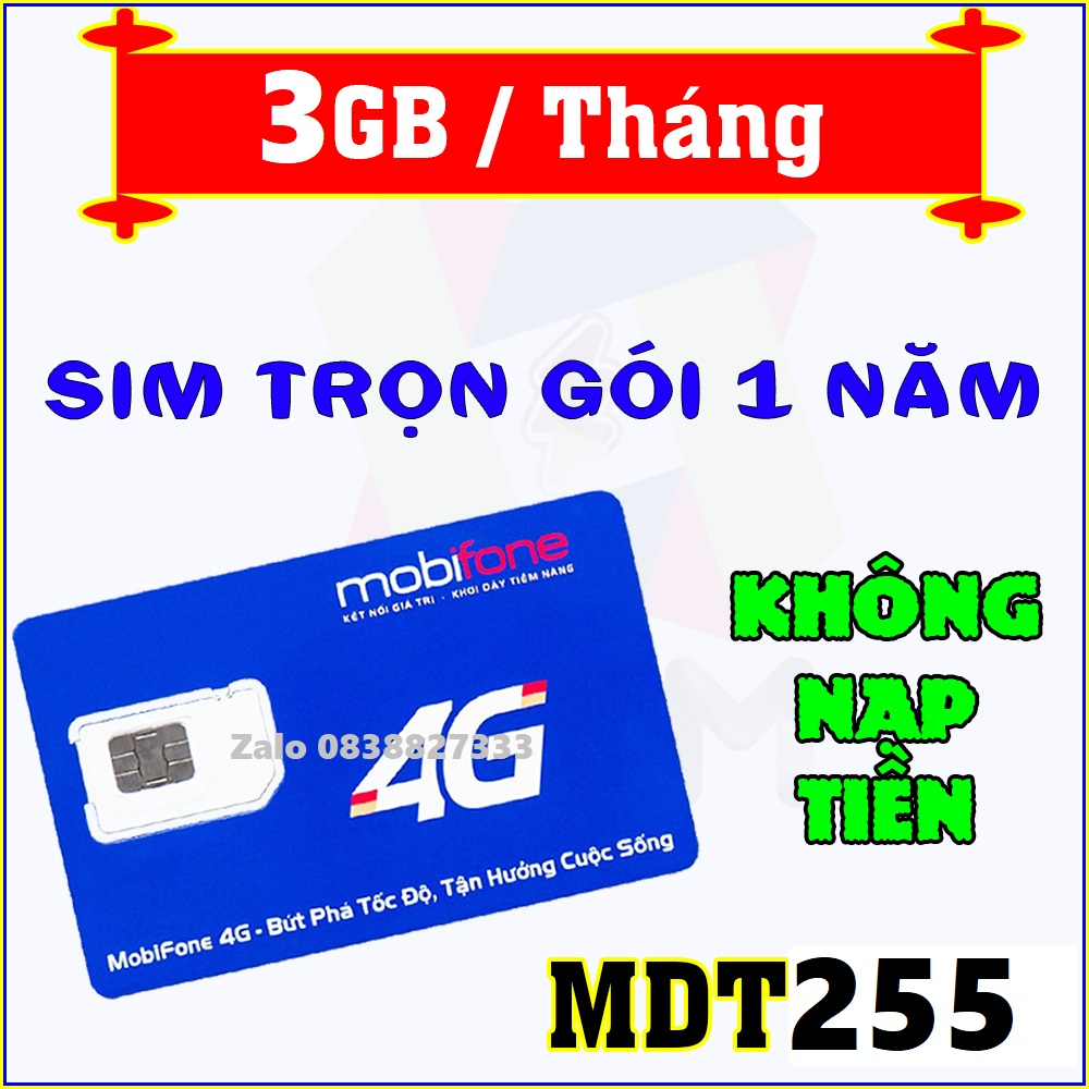 SIM 4G MOBIFONE TRỌN GÓI 1 NĂM KHÔNG CẦN NẠP Tiền Truy Cập Tốc Độ Cao SIM MDT255 TẶNG 3GB/THÁNG ...