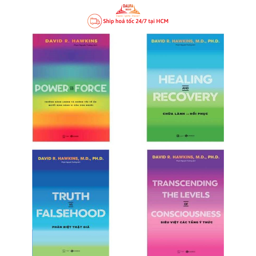 Sách - Tác giả David R.Hawkins: Power Vs Force, Healing and Recovery, Truth vs Falsehood (lẻ tuỳ ...