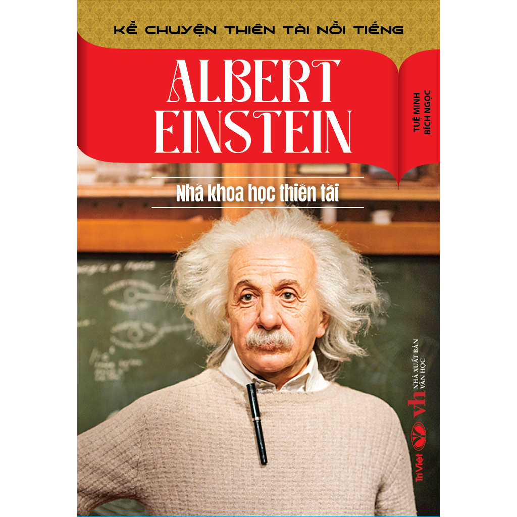 Sách - Albert Einstein - Nhà khoa Học Thiên Tài | Shopee Việt Nam
