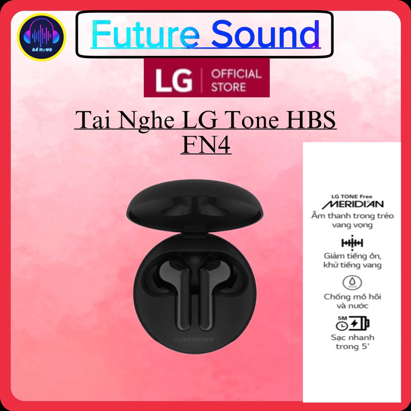 Tai Nghe TWS LG TONE FREE HBS-FN4 Công Nghệ Meridian L Bluetooth 5.0 Chống Nước IPX4 HÀNG CHÍNH ...