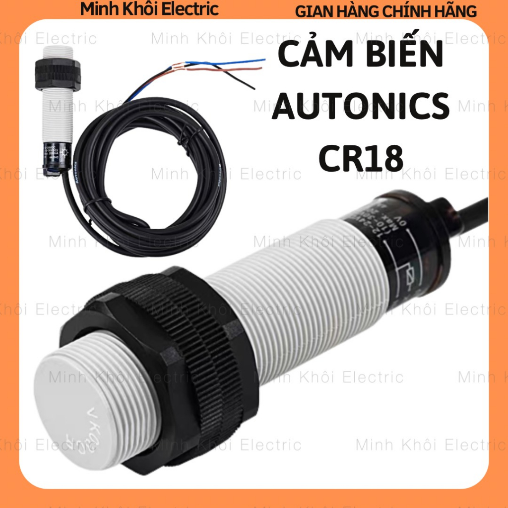 Cảm biến Autonic CR18-8DN,CR18-8DP,cảm biến tiệm cận điện dung Autonic,cảm biến điện dung,cảm ...
