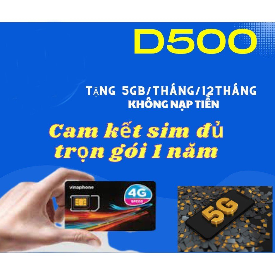 Sim Vina D500 Trọn Gói 1 Năm Sim 4G VinaPhone Cam Kết Sim Chuẩn Nhà ...