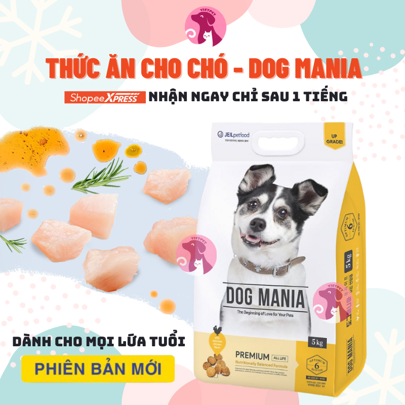 [5kg] Date mới - HẠT CHO CHÓ DOG MANIA - Dành cho mọi lứa tuổi (HÀN ...