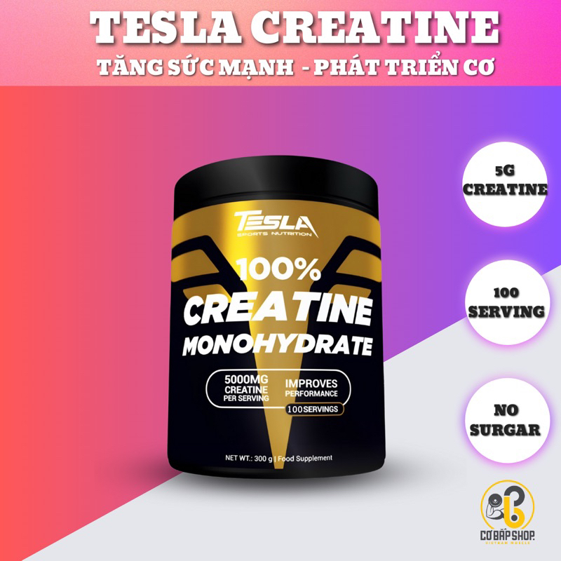 Tesla 100% Creatine Monohydrate - Tăng khối lượng cơ nạc - phồng cơ ...