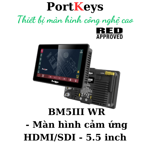 PortKeys BM5 III WR - Màn hình cảm ứng 5.5 inch HDMI/SDI - Camera Control - Hàng chính hãng ...