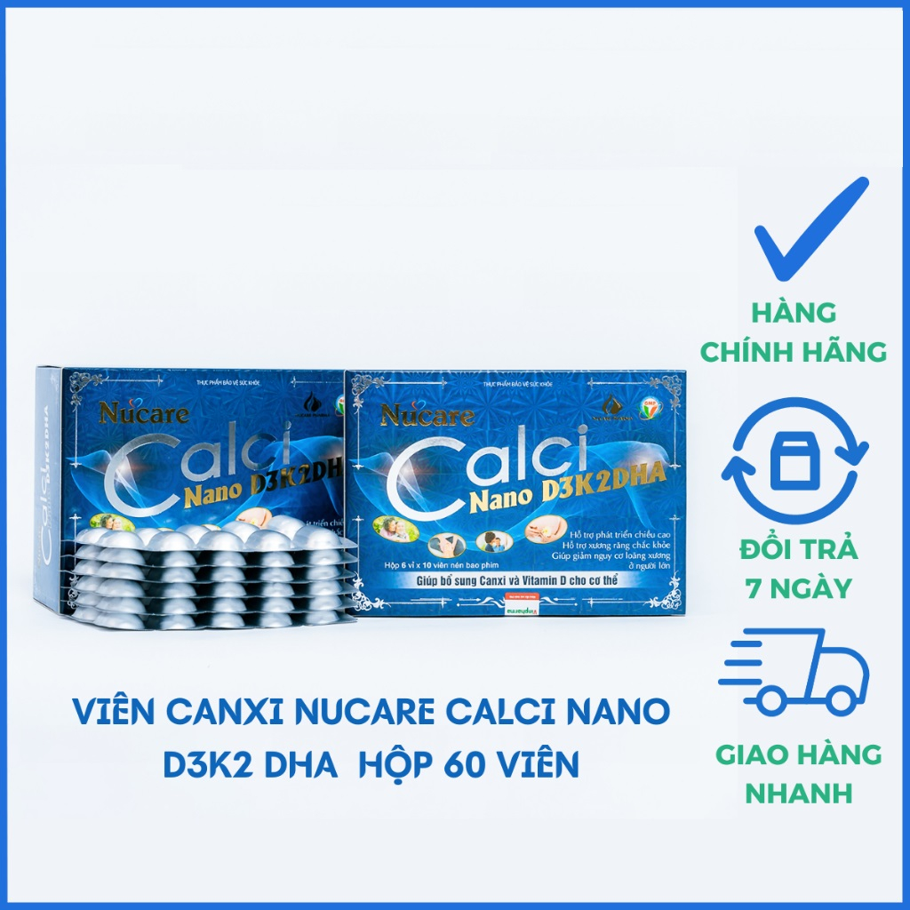 Nucare Calci Nano D3K2DHA bổ Sung Canxi Và Vitamin D Giúp xương chắc khoẻ - Hộp 6 vỉ 10 viên nén ...