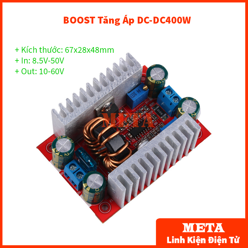 Mạch Tăng Áp 400W, BOOST Tăng Áp DC-DC 15A 400W - Điện Áp Vào 8,5V-50V ...