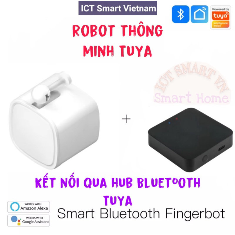 Robot SwitchBot thông minh Tuya kết nối thông qua Hub Tuya Bluetooth ...