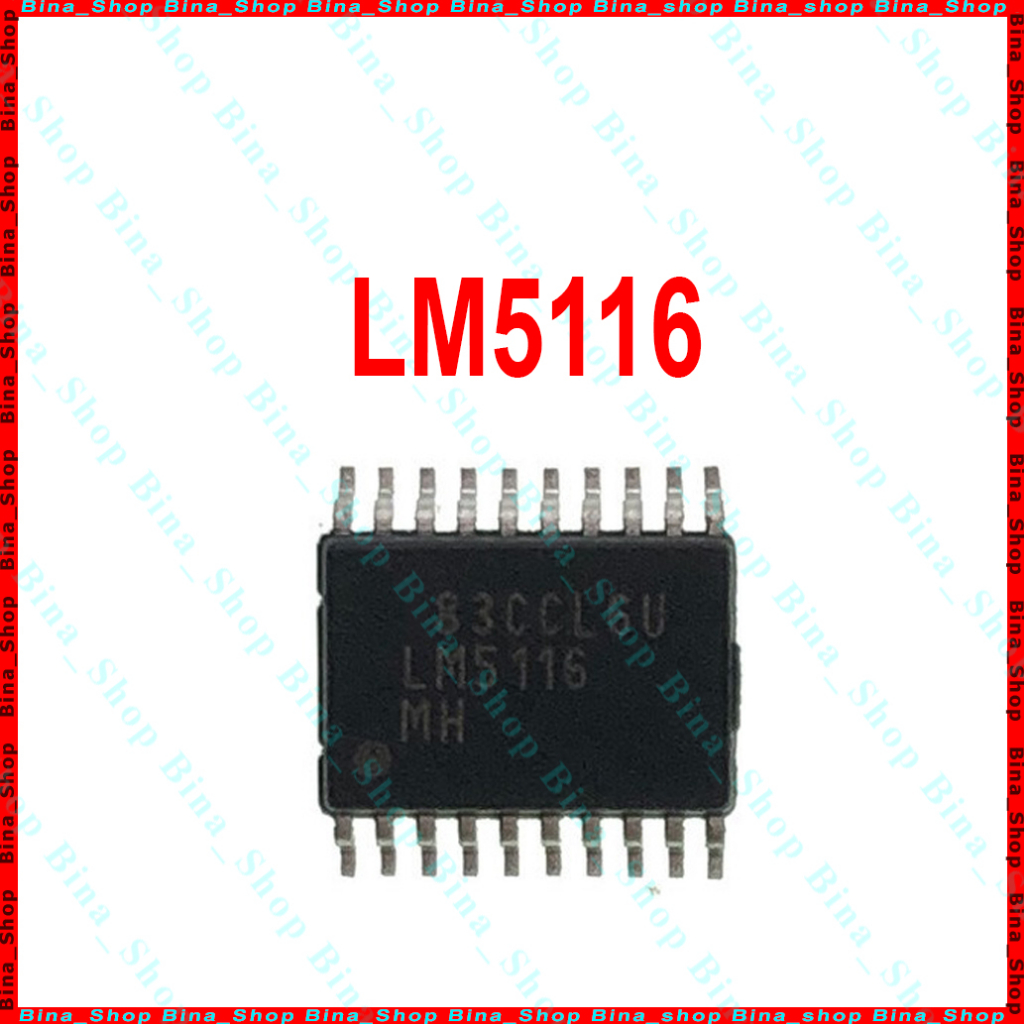 IC Nguồn LM5116 - Buck Controllers - LM5116MHX LM5116MH TSSOP-20 | Shopee Việt Nam
