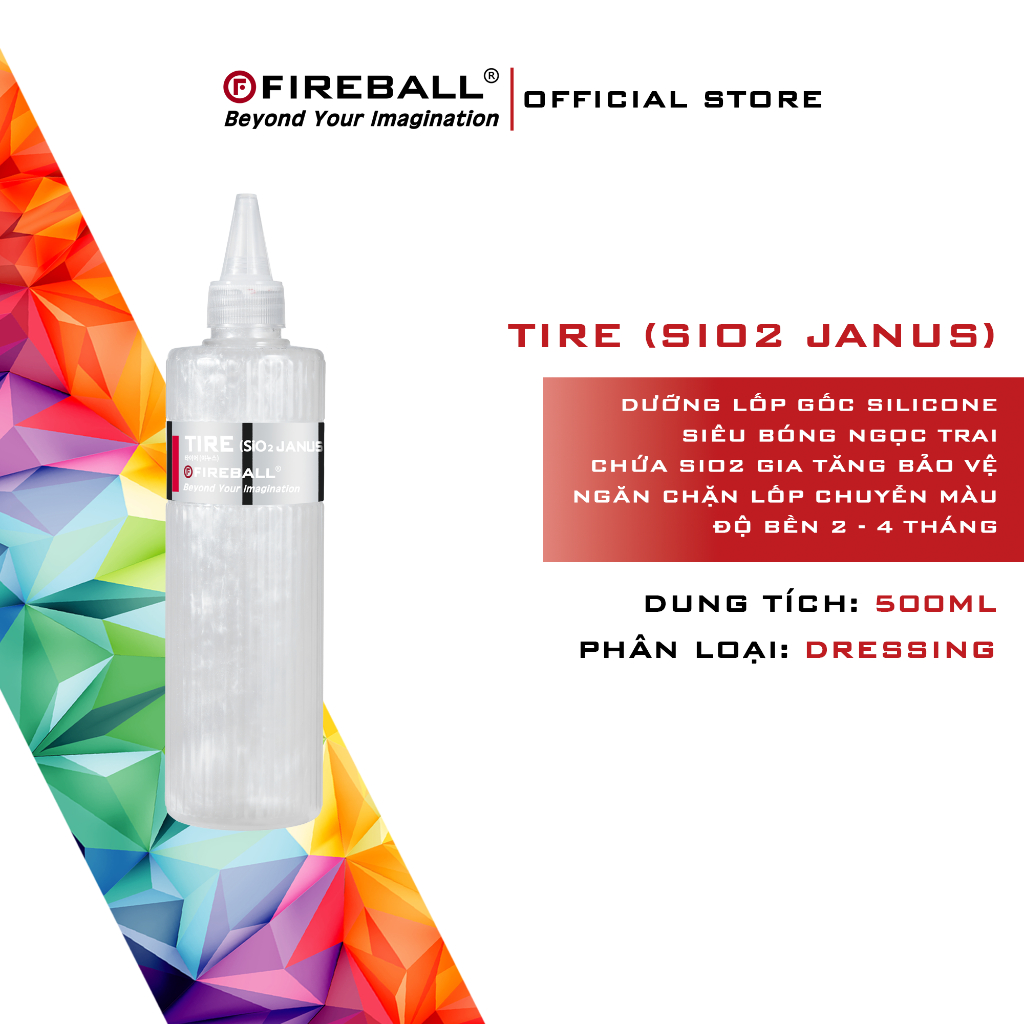 Fireball Tire SiO2 Janus 500ml - Dung Dịch Làm Bóng, Dưỡng Đen Lốp (Siêu Bóng Ngọc Trai), Chứa ...