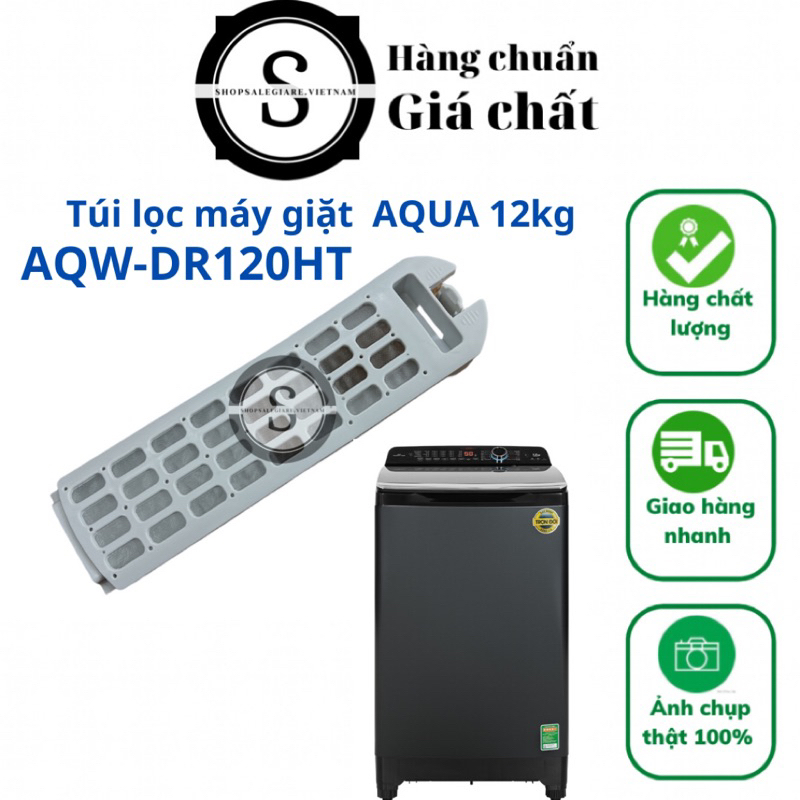 Túi lọc máy giặt Aqua 12kg AQW-DR120HT chính hãng | Shopee Việt Nam