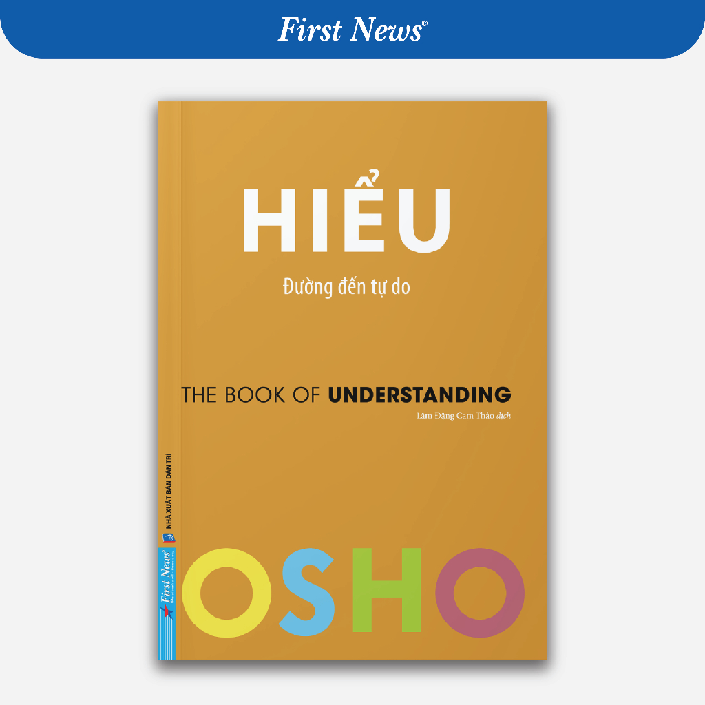 Sách OSHO Hiểu - Đường Đến Tự Do - The Book Of Understanding - First ...