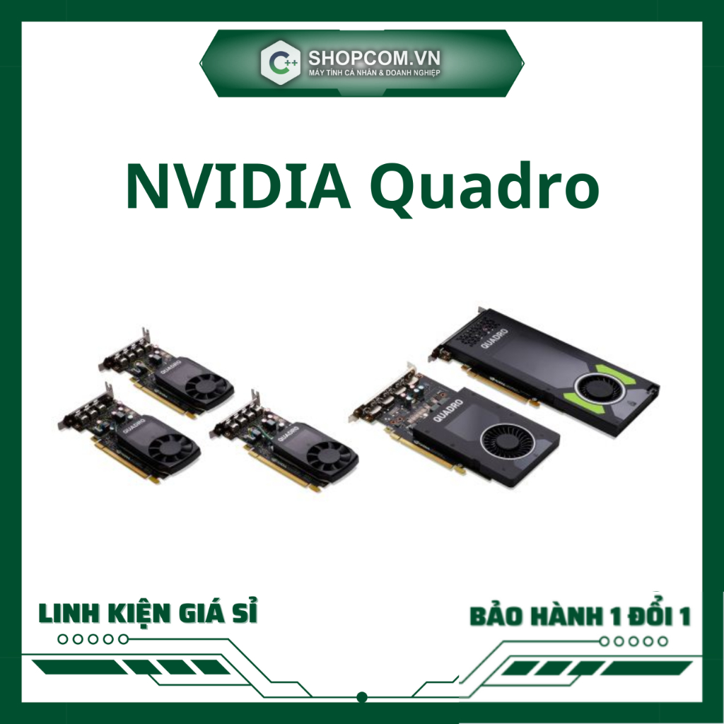 [BH 12 THÁNG 1 ĐỔI 1] Card Màn Hình Nvidia Quadro P400, P600, P620 ...