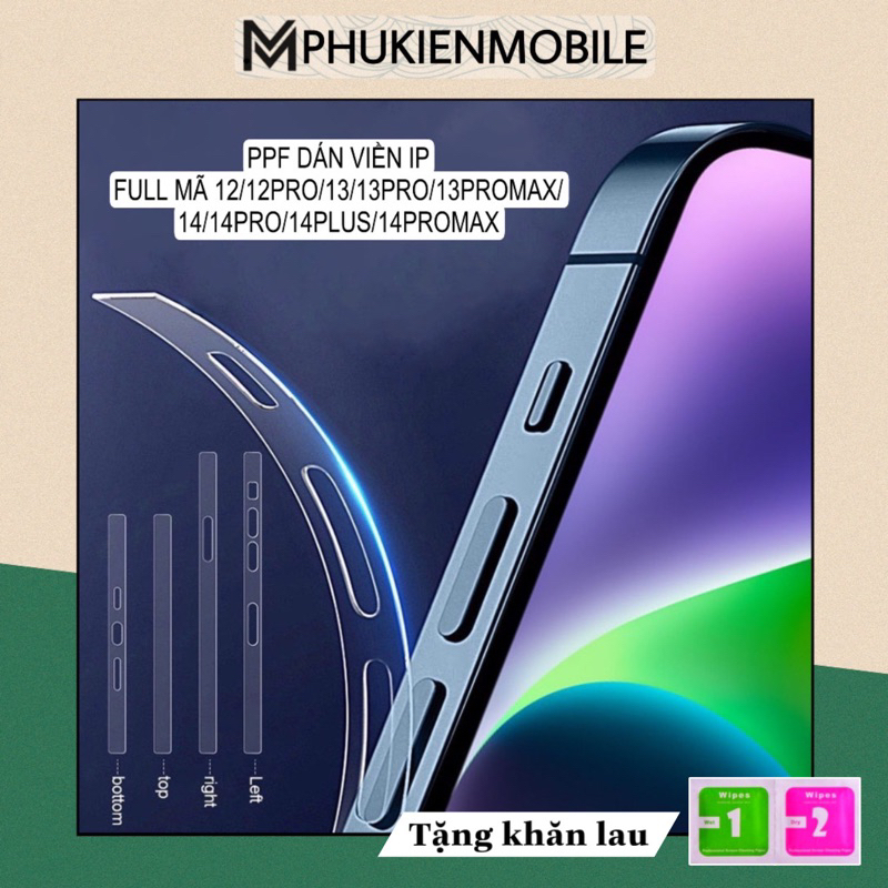 Dán viền PPF trong suốt siêu dính dành cho IPhone 12/12PRO/12PROMAX/13/13PRO/13PROMAX/14/14PRO ...