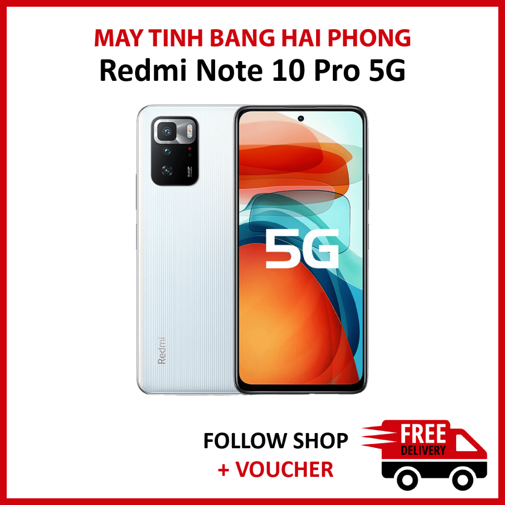 Điện thoại Xiaomi Redmi Note 10 Pro 5G rom quốc tế RAM 6/128 màn hình ...