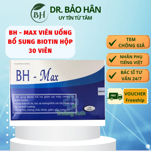 [HÀNG CHÍNH HÃNG] BH - Max viên uống bổ sung Biotin hộp 30 viên BHMAX ...