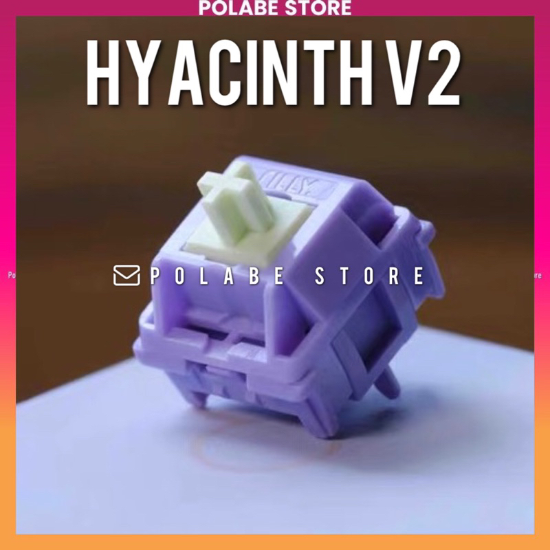 Sillyworks Hyacinth V2 V2u linear switch Công Tắc Bàn Phím Cơ HMX KTT switch Polabe Store ...