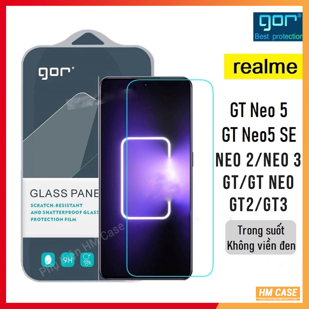 Cường lực Gor Realme Neo 7 / 7 SE / GT / GT Neo / Q3 Pro,GT Neo 2,GT Neo 2T,GT Neo 3 / 3T / Q5 ...