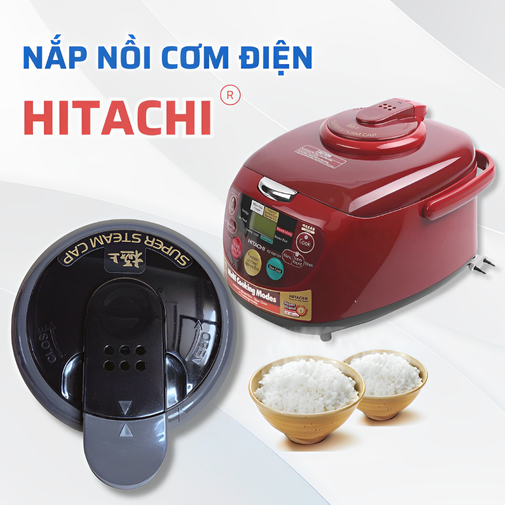 Nắp Nồi Cơm Điện HITACHI Chuẩn Theo Máy, Nắp Thoát Hơi Nồi Cơm Điện Kèm ...